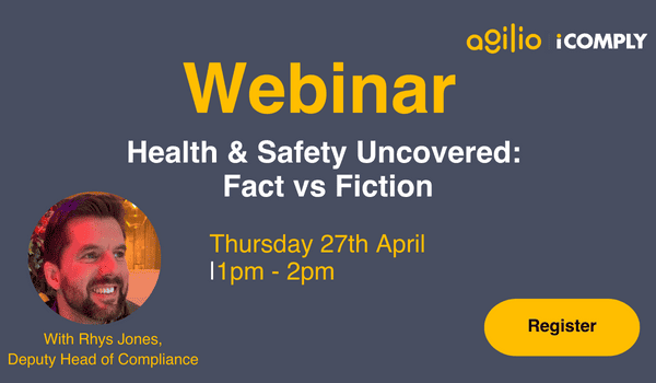 Webinar – Health & Safety Uncovered: Fact vs Fiction – Agilio Software